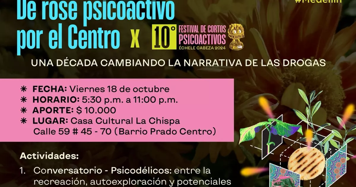 Hoy empieza el 10° Festival de Cortos Psicoactivos en la ciudad de Medellín | Cáñamo